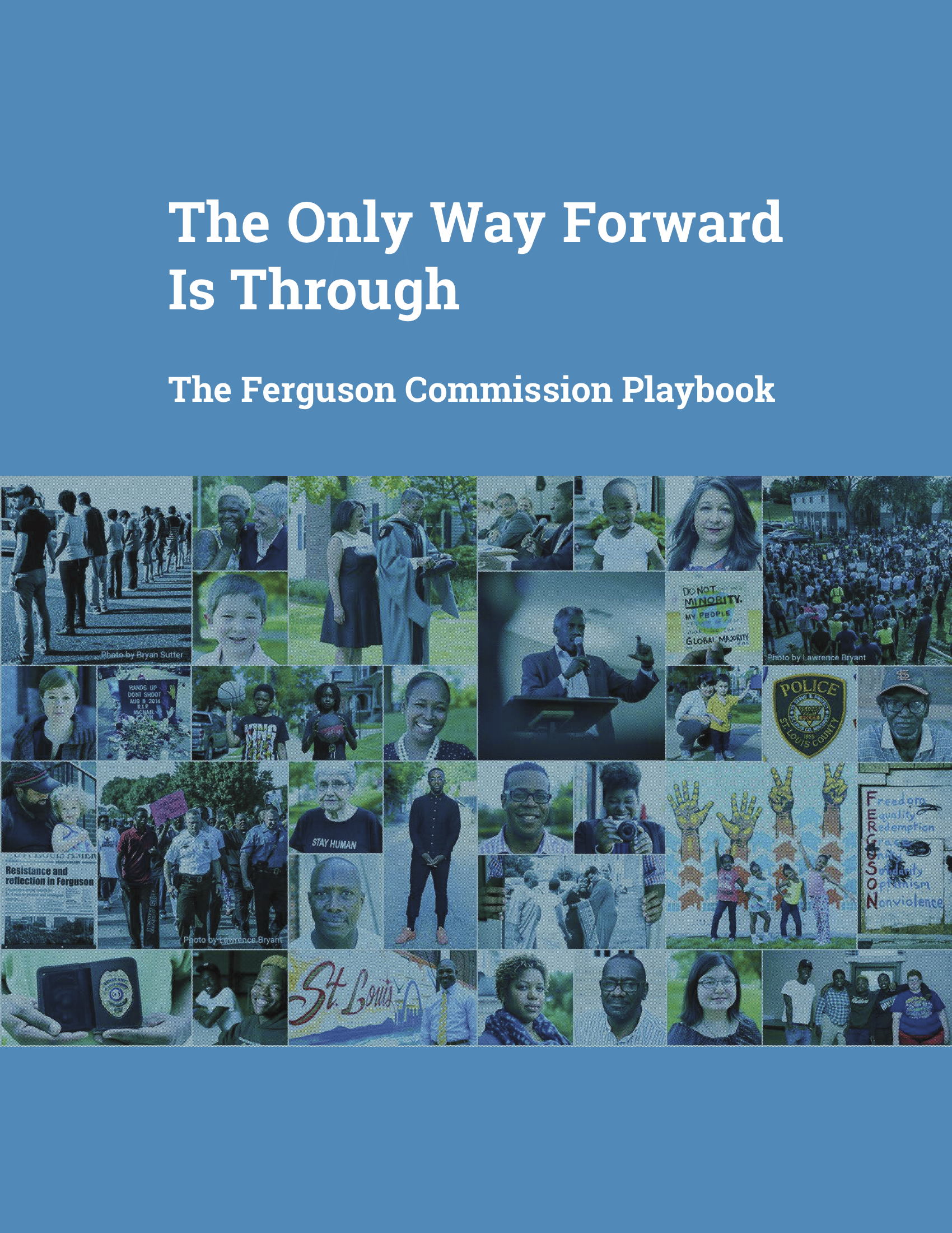 The Only Way Forward Is Through — Ferguson Commission Playbook ...